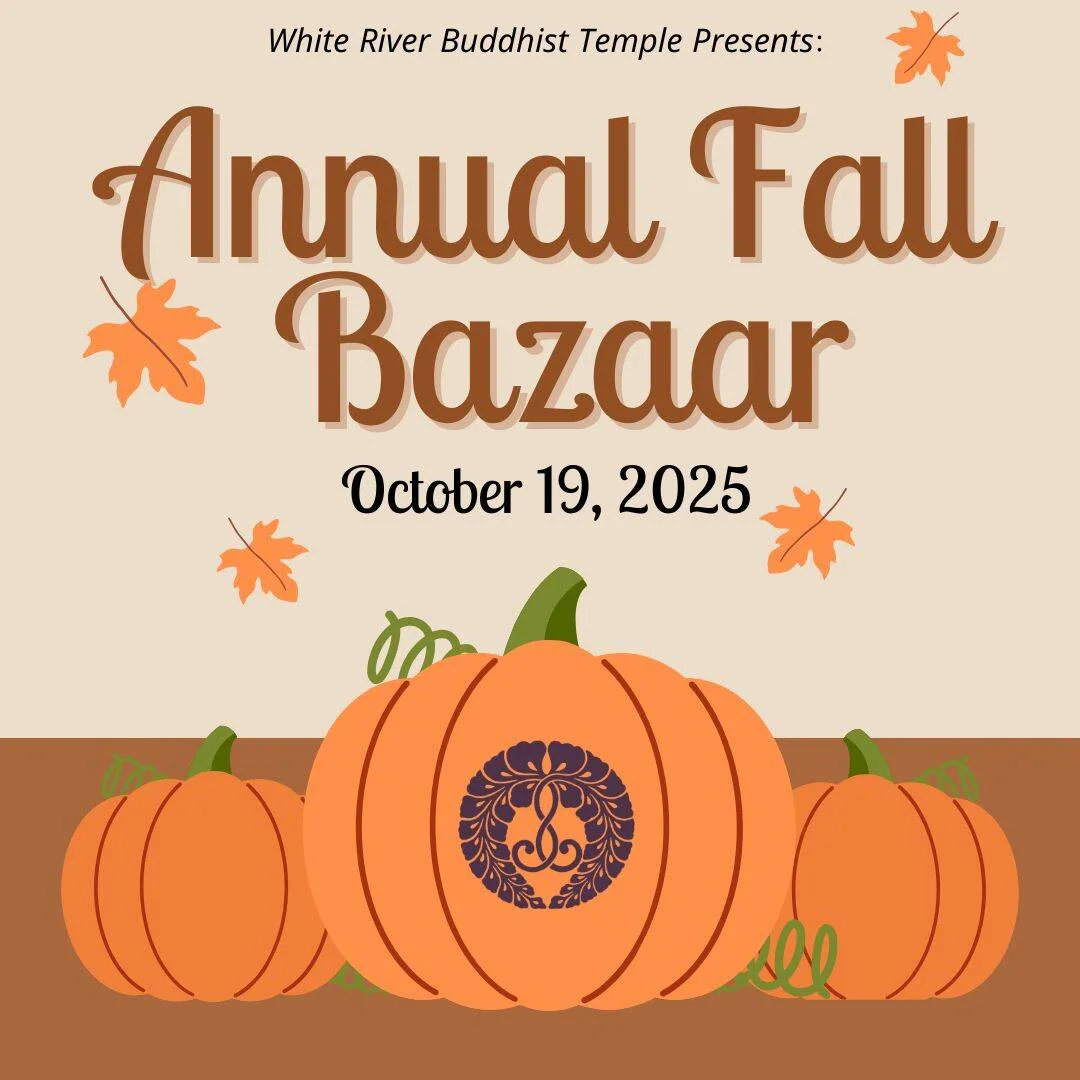 2025 White River Buddhist Temple Bazaar – Seattle Hiroshima Club Website
